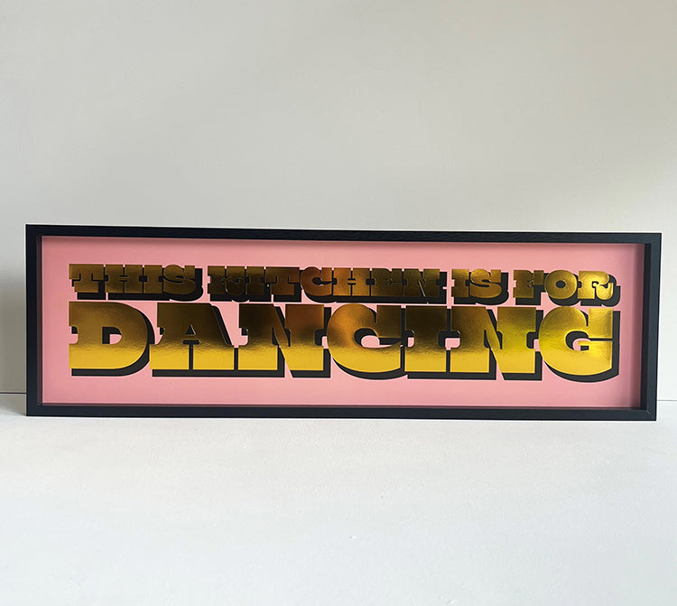 Foiled Typography Framed Art | This Kitchen Is For Dancing – Photo ...